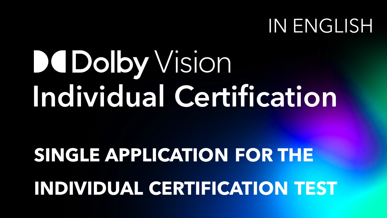 Dolby Vision Individual Certification